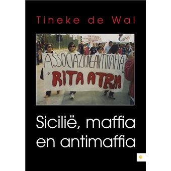 Sicilië, maffia en antimaffia - broché - Tineke De Wal - Achat Livre | fnac