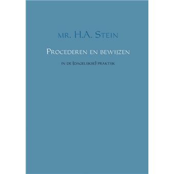 Procederen en bewijzen in de (dagelijkse) praktijk - broché - H.A ...