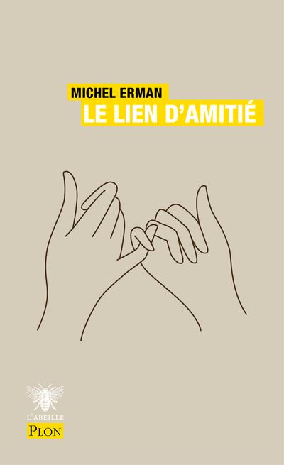 Le lien d'amitié - Poche - Michel Erman - Achat Livre | fnac