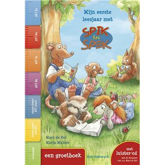 Spik en Spek - Mijn eerste leerjaar met Spik en Spek - Marja Mulder ...