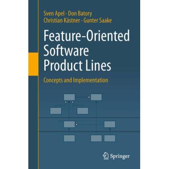 Feature-oriented software product lines - relié - Sven Apel - Achat Livre ou ebook | fnac
