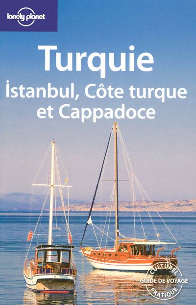 Turquie, Istanbul, Côte turque et Cappadoce 1ed Edition 2008 - broché ...