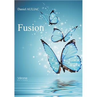 Fusion - broché - Daniel Auliac - Achat Livre | fnac