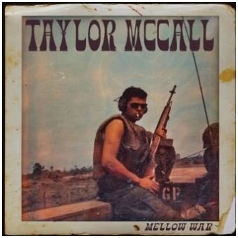 Taylor Mccall - Mellow war - Compra música na Fnac.pt