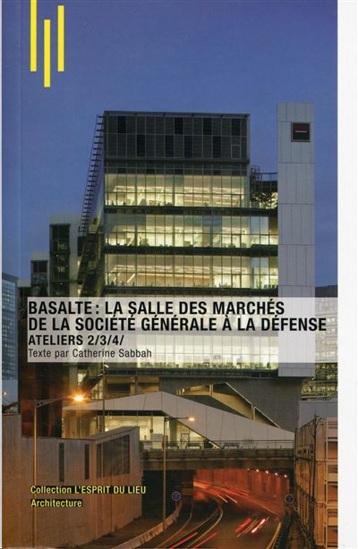 Basalte : la salle des marchés de la Societe Générale à La Défense ...