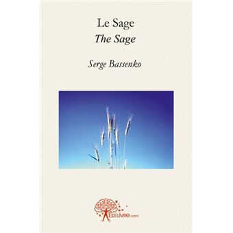 Le sage The Sage - broché - Serge Bassenko - Achat Livre | fnac