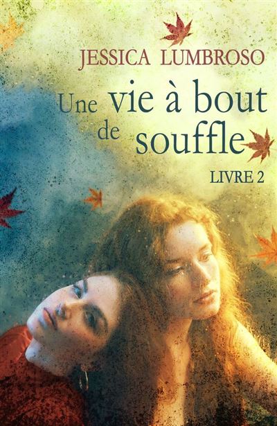 Une vie a bout de souffle - t02 - une vie a bout de souffle, - broché ...