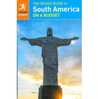 The Rough Guide to South America on a budget Edition 2016 - broché ...