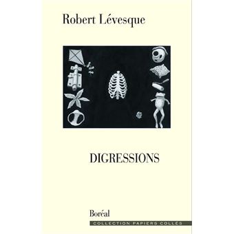 Digressions - broché - Robert Levesque - Achat Livre | fnac