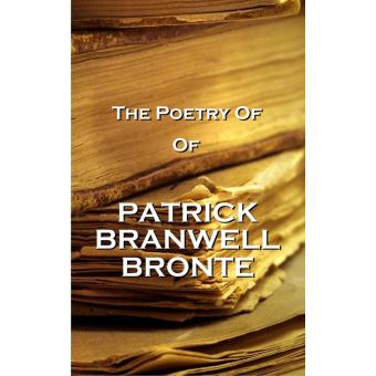 The Poetry Of Patrick Branwell Bronte - ebook (ePub) - Patrick Branwell ...