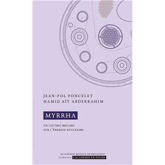 Myrrha Un (autre) regard sur l'énergie nucléaire - Poche - Jean-Pol ...
