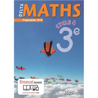 Delta Maths 3ème, Cycle 4, Bimanuel Manuel + version numérique ...