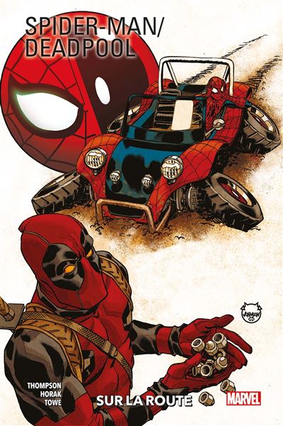 Spider-Man & Deadpool - Tome 02 - Spider-Man / Deadpool T02 : Sur la ...