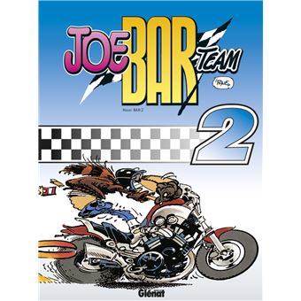 Joe Bar Team - Tome 2 - Joe Bar team - Bidot - broché - Achat Livre | fnac
