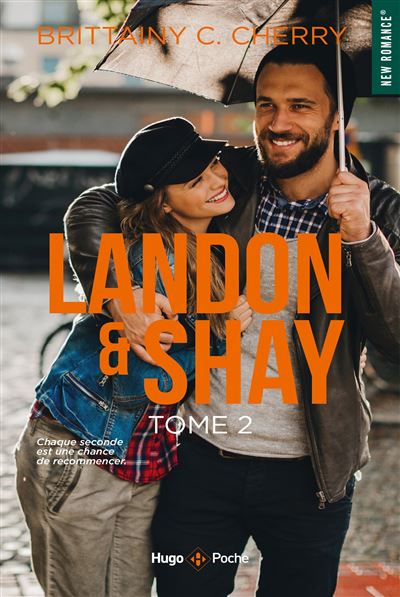Landon et Shay - Tome 2 - Landon & Shay - Brittainy C. Cherry, Robyn ...