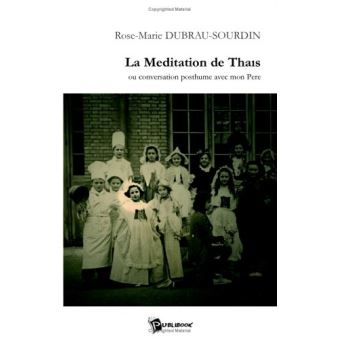 La méditation de Thaïs - broché - Dubrau-Sourdin - Achat Livre | fnac