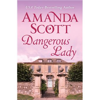 The Dangerous Series - Tome 4 - Dangerous Lady - Amanda Scott - ebook ...