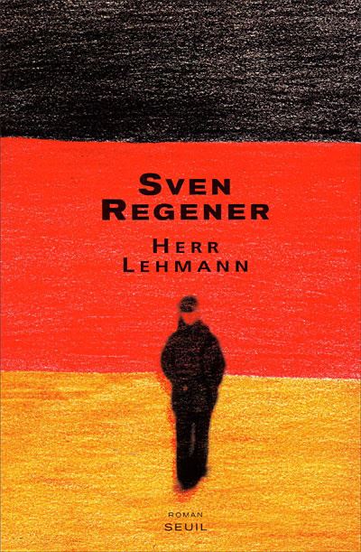 Herr Lehmann - broché - Sven Regener - Achat Livre | fnac