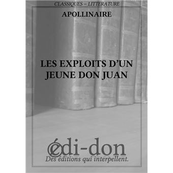 Exploits d'un jeune Don Juan - ebook (ePub) - Guillaume Apollinaire - Achat ebook | fnac