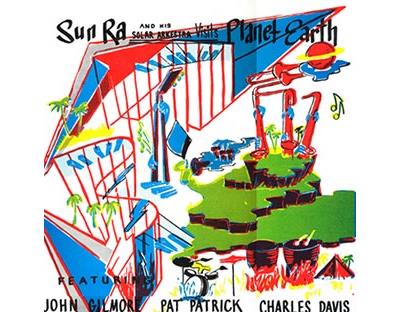 Sun Ra and his Solar Arkestra visit Planet Earth - Sun Ra - Vinyle ...