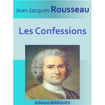 Les Confessions Texte intégral - ebook (ePub) - Jean-Jacques Rousseau ...