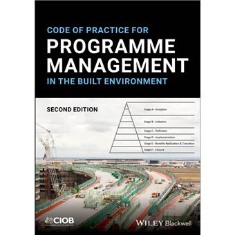 Code of Practice for Programme Management in the Built Environment ...