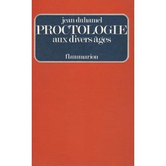Proctologie aux divers âges - Jean Duhamel - Achat Livre | fnac