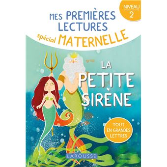 La Petite Sirène - 1ERES LECTURES MATERNELLE la petite sirène - niveau ...