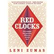 Red Clocks - Poche - Leni Zumas - Achat Livre | fnac