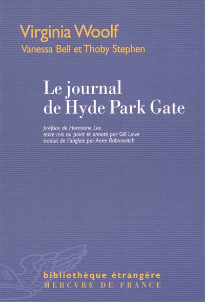 Le journal de Hyde Park Gate - broché - Vanessa Bell, Thoby Stephen ...