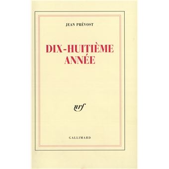 Dix-huitième année - broché - Jean Prévost - Achat Livre | fnac