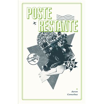 Poste restante - broché - Aaron Cometbus, Nathan Golshem - Achat Livre ...