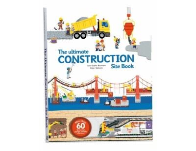 The Ultimate Construction Site Book From Around the World - cartonné ...