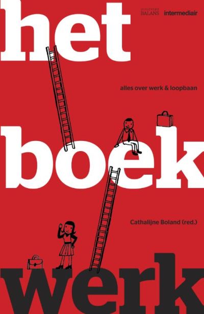 Het boek WERK alles over werk en loopbaan - broché - Claudia Cleen ...