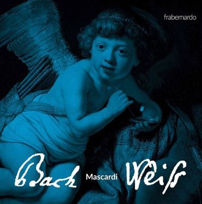 Bach - Weiss : Œuvres pour luth / Evangelina Mascardi : CD album en ...