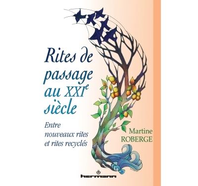 Rites de passage au XXIe siècle Entre nouveaux rites et rites recyclés ...