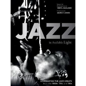 Jazz in available light Illuminating the Jazz greats from the 1960s ...