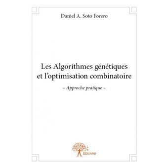 Les algorithmes génétiques et l'optimisation combinatoire – Approche ...