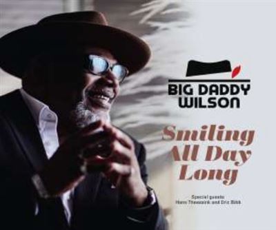 Smiling All Day Long - Big Daddy Wilson - Vinyle album - Achat & prix ...