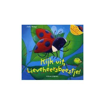 Kijk uit, lieveheersbeestje! - cartonné - Jack Tickle, Kirsten Verhagen ...
