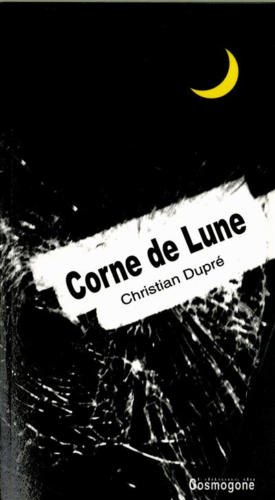 Corne de Lune - broché - Christian Du Pré - Achat Livre | fnac