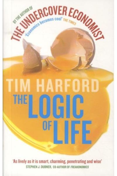 The logic of life - Poche - Tim Harford - Achat Livre | fnac