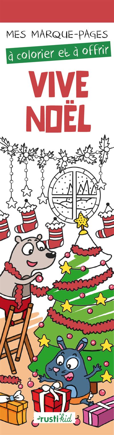 Mes marque-pages à colorier : Vive Noël - broché - Elodie Bossrez ...