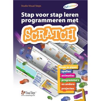 Stap voor stap leren programmeren met Scratch - paperback - Studio ...