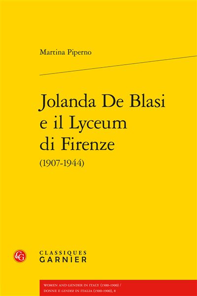 Jolanda De Blasi e il Lyceum di Firenze 1907-1944 - broché - Martina ...