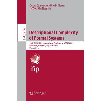 Descriptional complexity of formal systems - Poche - Collectif - Achat ...