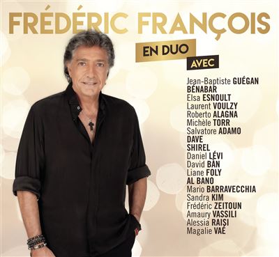 En Duo : CD album en Frédéric François : tous les disques à la Fnac