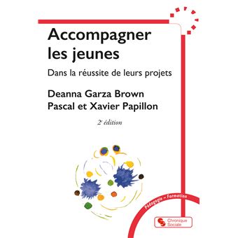 Accompagner les jeunes dans la reussite de leur projet Tome 0000 ...