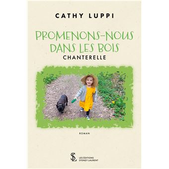 Promenons-nous dans les bois - broché - Cathy Luppi - Achat Livre | fnac