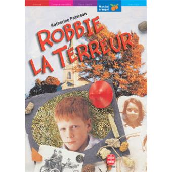 Robbie la terreur - Poche - Katherine Paterson - Achat Livre | fnac